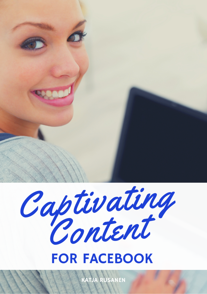 Captivating Content For Facebook