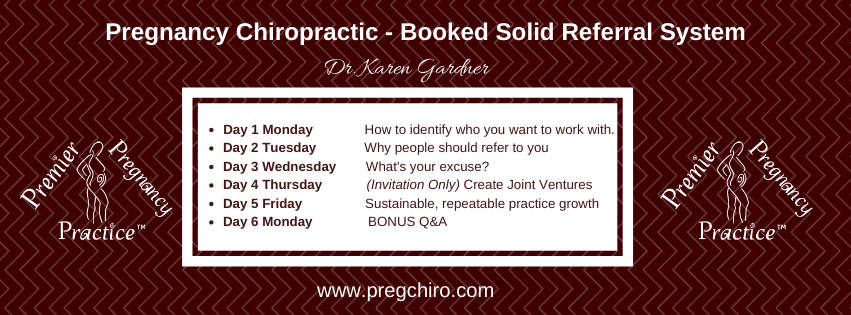 Preg Chiro Booked Solid Referral System