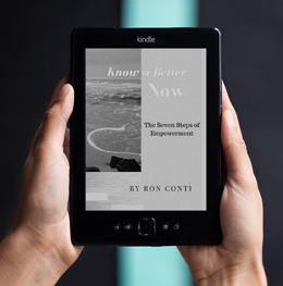 Know a Better Now, by Ron Conti